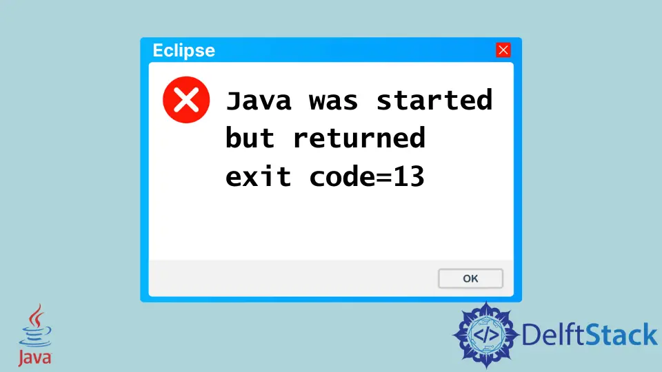 Java Exit Code 13 Delft Java Exit Code 13 Delft