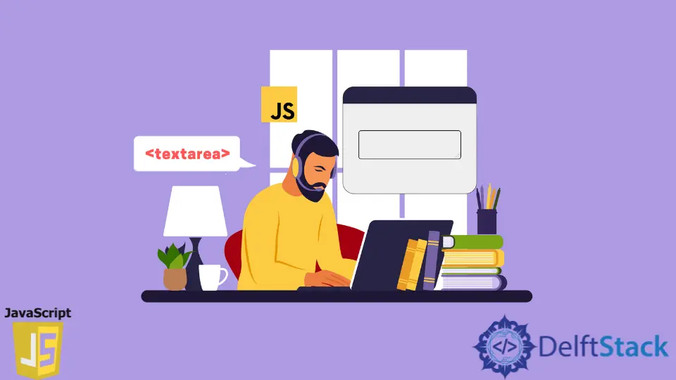  JavaScript Textarea D Delft Stack