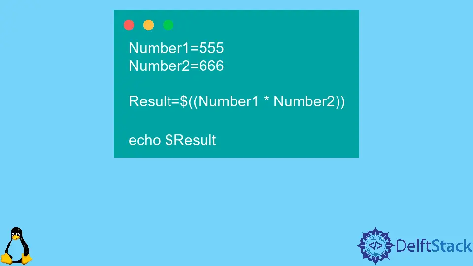 How To Multiply Variables In Bash Delft Stack