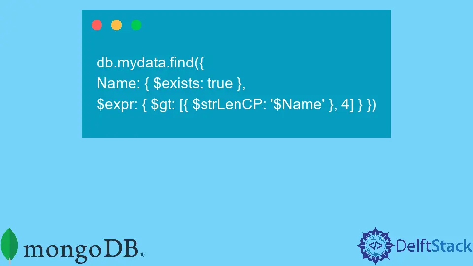 How To Query With String Length In MongoDB Delft Stack