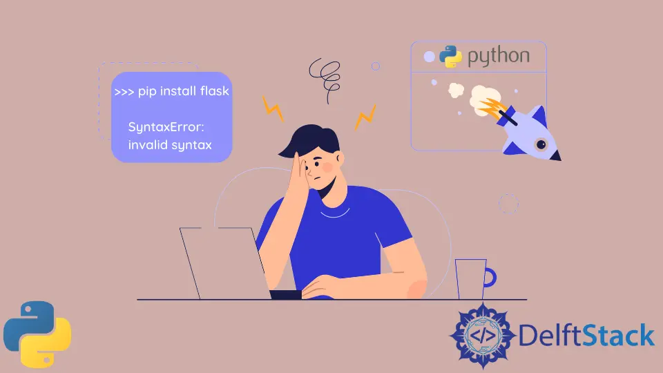 How To Fix The SyntaxError Invalid Syntax When Using Pip Install