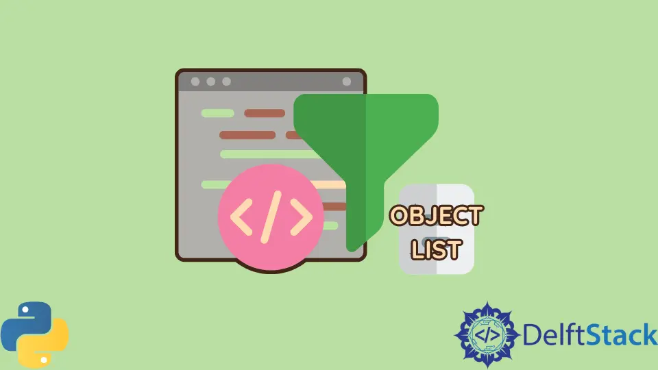 How To Sort List Of Objects In Python Delft Stack