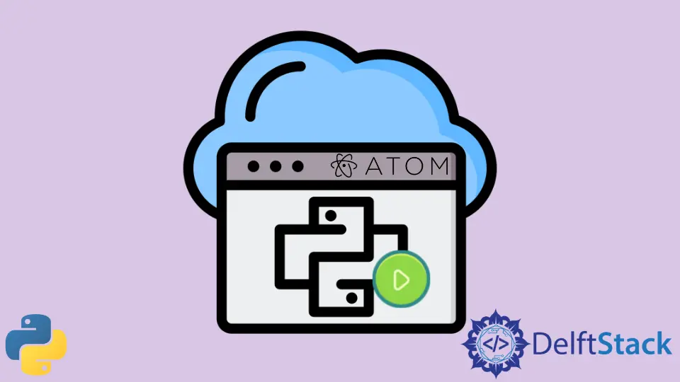 How To Run Python In Atom Delft Stack