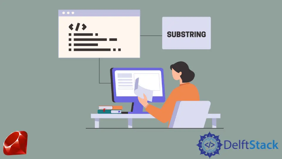 How To Get Substring In Ruby Delft Stack