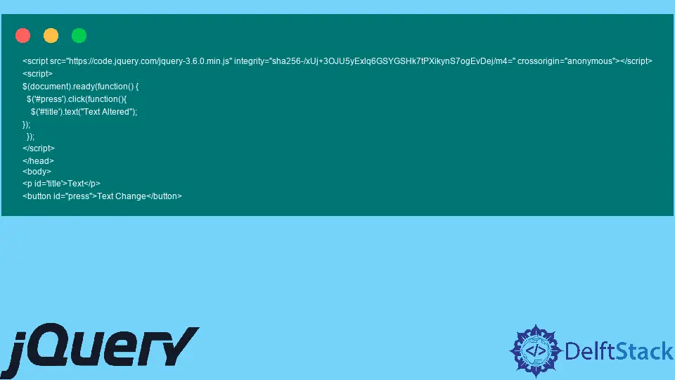 How To Change Text In JQuery Delft Stack
